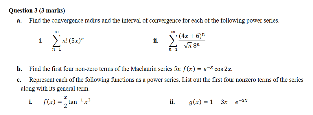 Solved Question 3 (3 ﻿marks)a. ﻿Find the convergence radius | Chegg.com