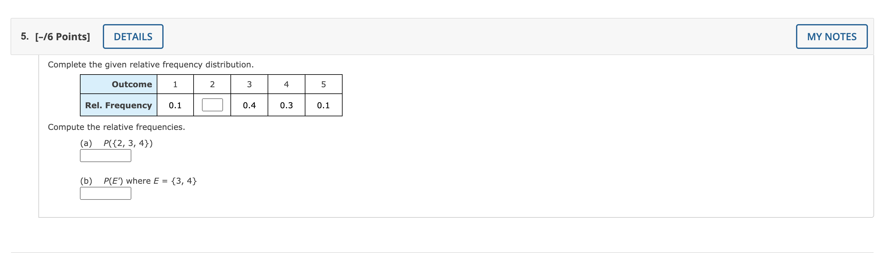 Solved 5. [-76 Points] DETAILS MY NOTES Complete the given | Chegg.com
