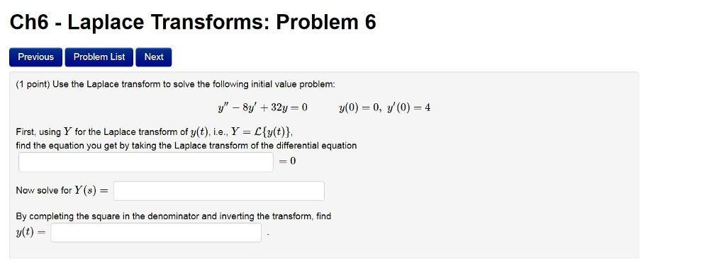 Solved Ch6 - Laplace Transforms: Problem 6 Previous Problem | Chegg.com