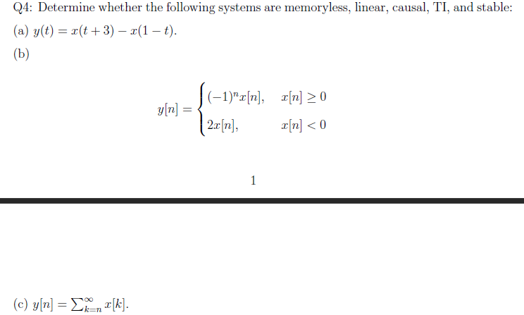 Solved Q4: Determine whether the following systems are | Chegg.com