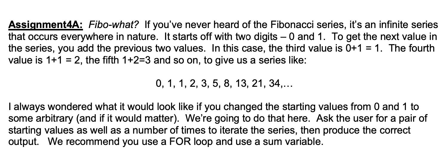 Solved Assignment4A: Fibo-what? If you've never heard of the | Chegg.com