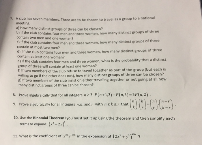 Solved 7. A club has seven members. Three are to be chosen | Chegg.com