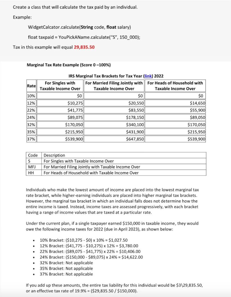 Solved Create a class that will calculate the tax paid by an | Chegg.com