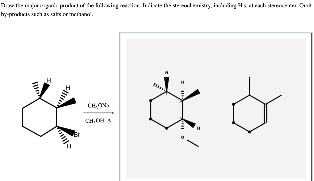 Solved Draw The Major Organic Product Of The Following