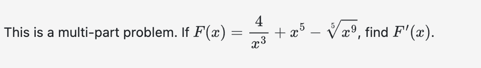 Solved This is a multi-part problem. If F(x)=4x3+x5-x95, | Chegg.com