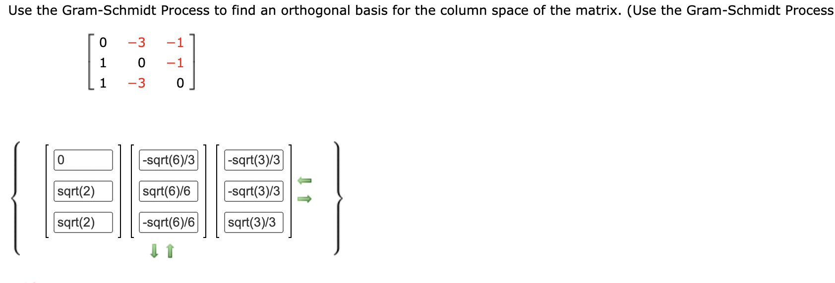 [Solved]: Use the Gram-Schmidt Process to find an orthogon