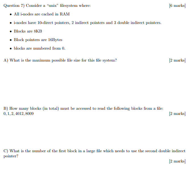 Solved Question 7) Consider a "unix" filesystem where: [6 | Chegg.com