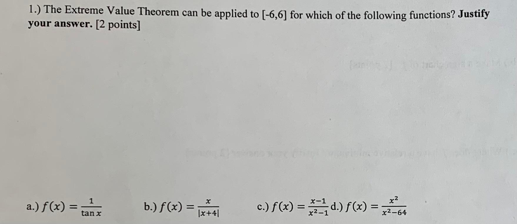 Solved HELP ON CALCULUS QUESTION: The extreme value theorem | Chegg.com