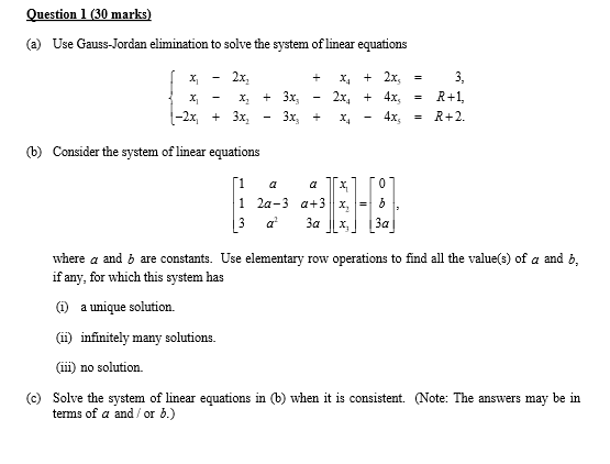 Solved Question 1 (30 marks) (a) Use Gauss-Jordan | Chegg.com
