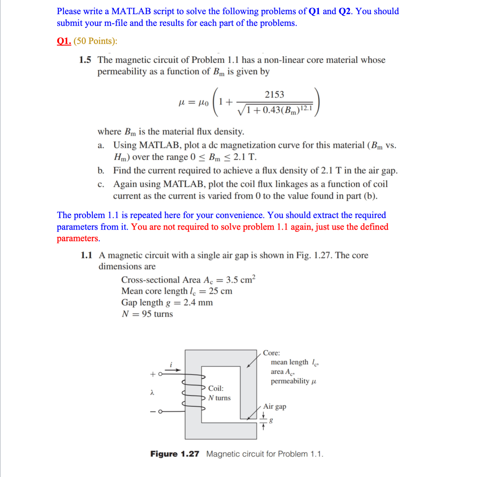 Please write a MATLAB script to ﻿solve the following | Chegg.com