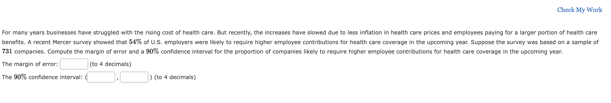 Solved The margin of error: (to 4 decimals) The 90% | Chegg.com