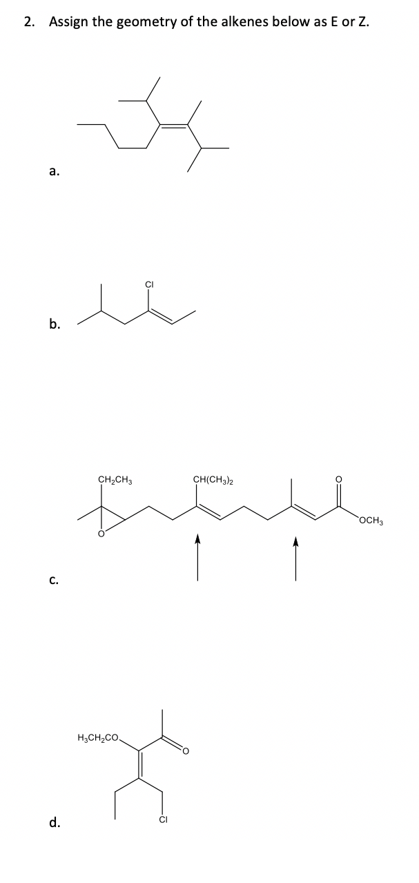 Solved Assign the geometry of the alkenes below as E or Z. | Chegg.com