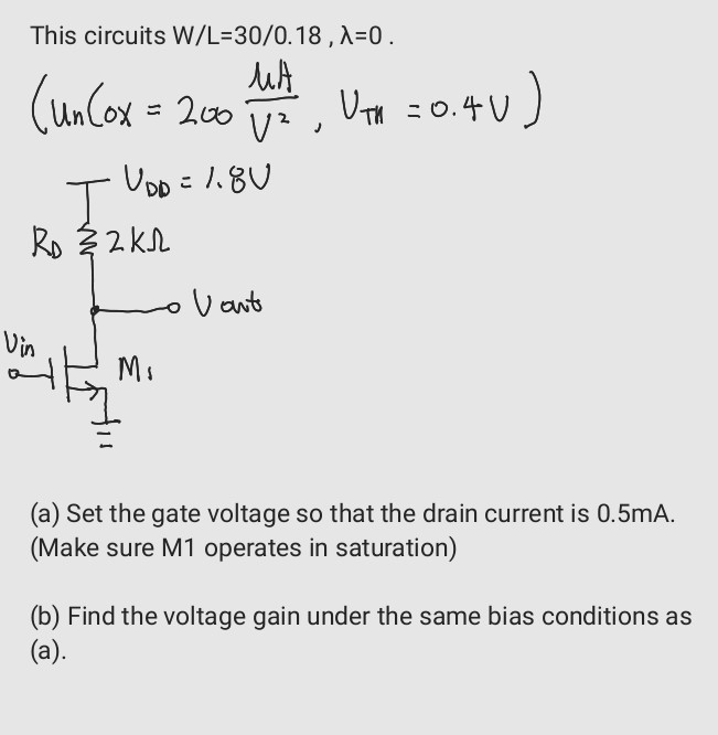 Solved This circuits WL=300.18,λ=0.(a) ﻿Set the gate voltage | Chegg.com