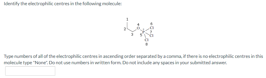 Solved Identify the electrophilic centres in the following | Chegg.com