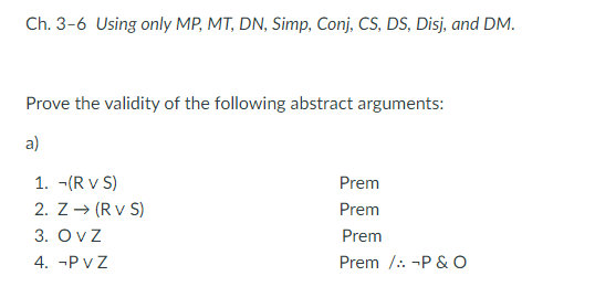 Solved Ch.3-6 Using only MP, MT, DN, Simp, Conj, CS, DS, | Chegg.com