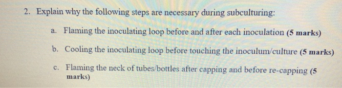 Solved 2. Explain why the following steps are necessary | Chegg.com