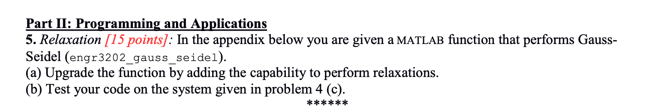 Solved Part II: Programming and Applications 5. Relaxation | Chegg.com