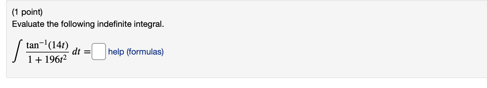 Solved (1 point) Evaluate the following indefinite integral. | Chegg.com