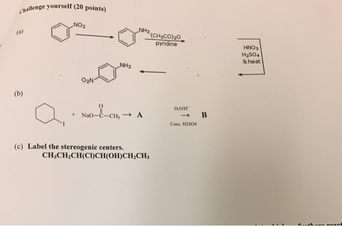 Solved challenge yourself (20 NO2 H2 (CHaCO20 pyridine HNO3 | Chegg.com