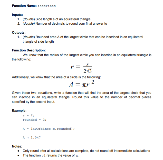 Solved Work thus far... function area_A = inscribed(side_A, | Chegg.com