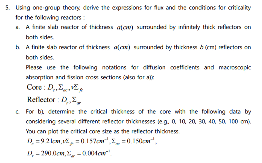 Solved Using one-group theory, derive the expressions for | Chegg.com