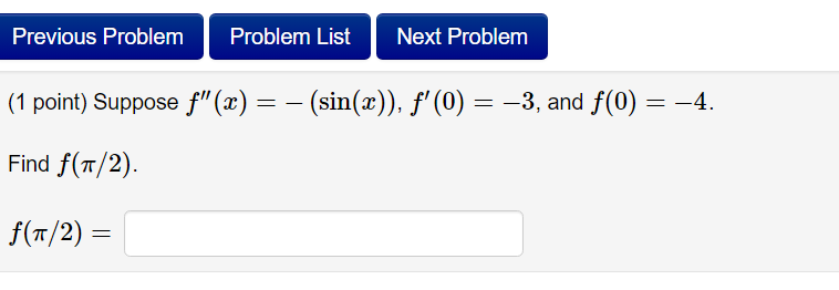 Solved Previous Problem Problem List Next Problem (1 point) | Chegg.com