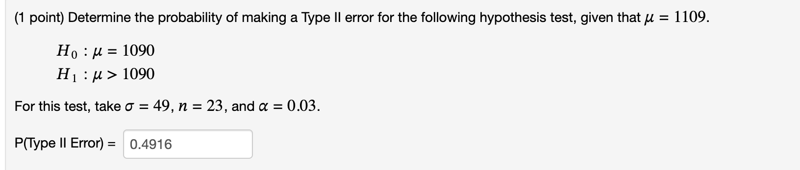 Solved (1 point) Determine the probability of making a Type | Chegg.com
