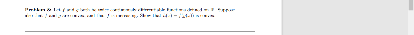 Solved Problem 8: Let f and g both be twice continuously | Chegg.com