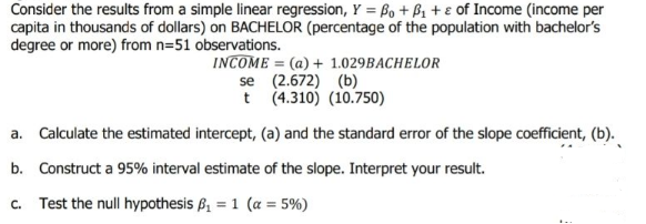 Solved Consider the results from a simple linear regression, | Chegg.com