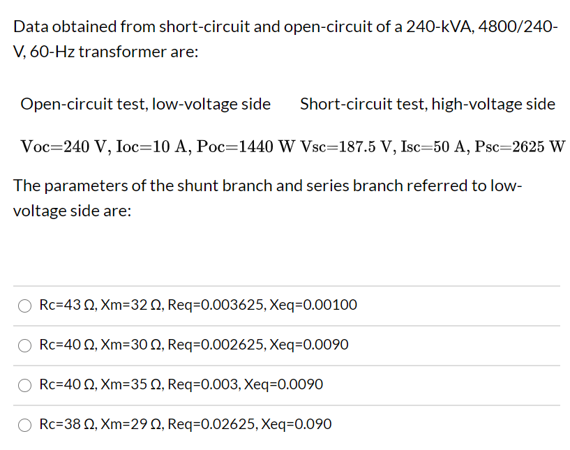 Solved Data obtained from short-circuit and open-circuit of | Chegg.com
