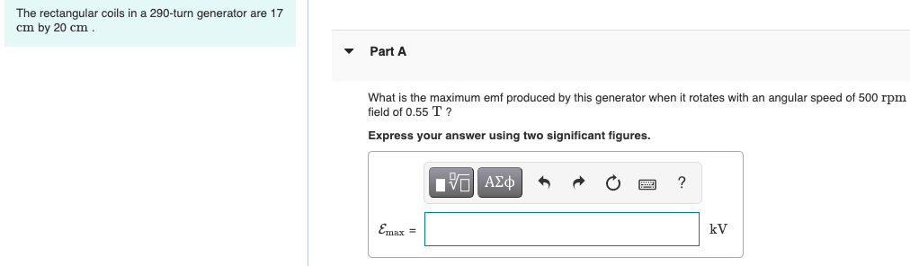 Solved The rectangular coils in a 290-turn generator are 17 | Chegg.com