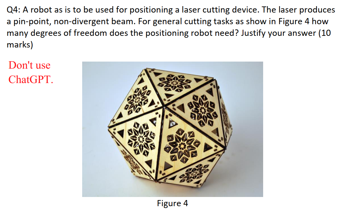 Solved Q4 A Robot As Is To Be Used For Positioning A Laser