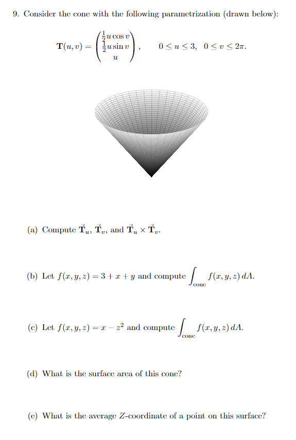Solved 9. Consider the cone with the following | Chegg.com