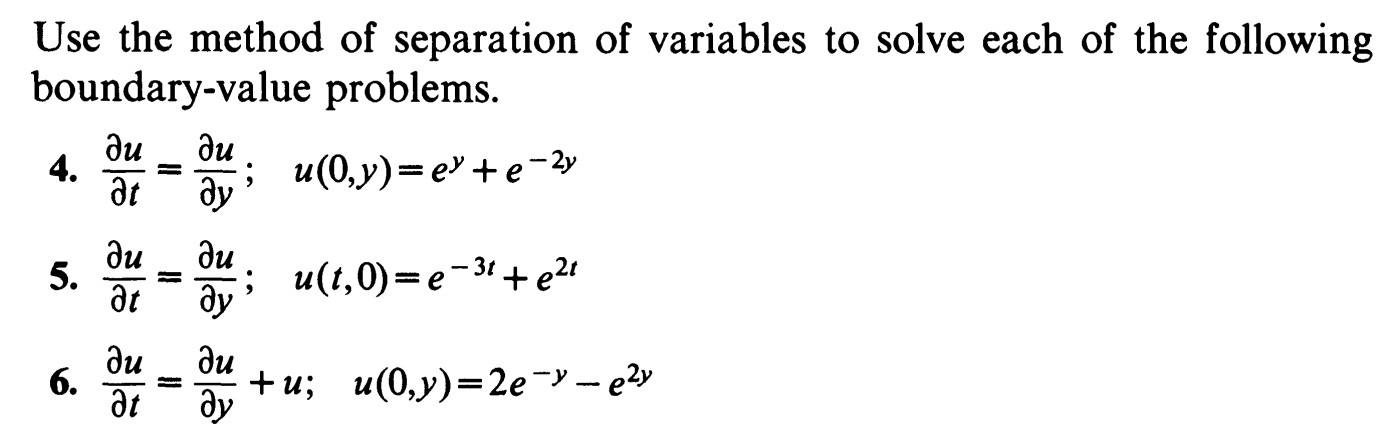 Solved Use the method of separation of variables to solve | Chegg.com