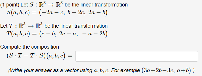 Solved (1 point) Let S : R3 R3 be the linear transformation | Chegg.com