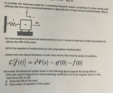 Solved 3) Conalider the following model for a mechanical | Chegg.com