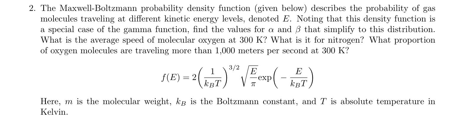 Solved The Maxwell-Boltzmann probability density function | Chegg.com