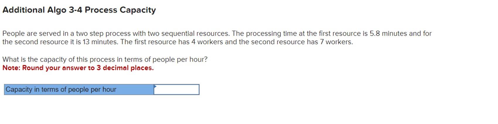 Solved Additional Algo 3-4 ﻿Process CapacityPeople are | Chegg.com