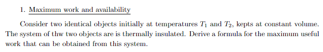 Solved 1. Maximum work and availability Consider two | Chegg.com