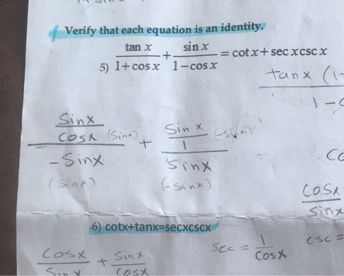 Solved Verify that each equation is an identity. sin x -= | Chegg.com