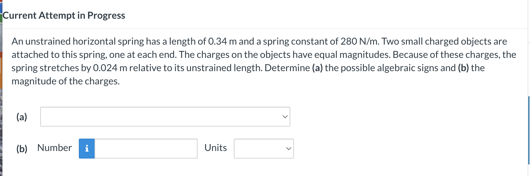 Solved An unstrained horizontal spring has a length of 0.34 | Chegg.com