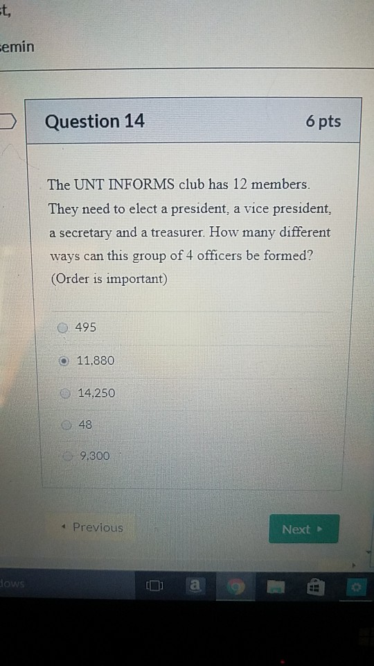 Solved emin Question 14 6 pts The UNT INFORMS club has 12 | Chegg.com
