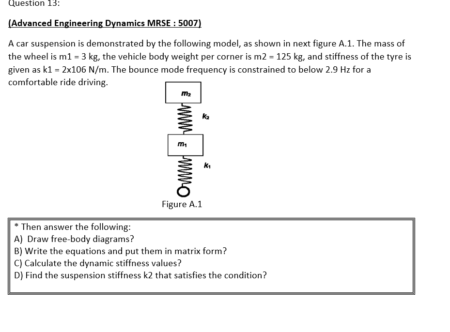 Solved Tutoiral Exercise (Advanced Engineering Dynamics MRSE | Chegg.com