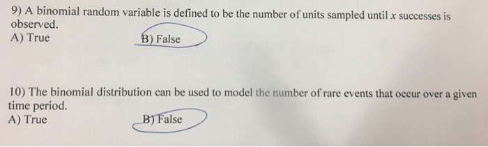 Solved 9) A binomial random variable is defined to be the | Chegg.com
