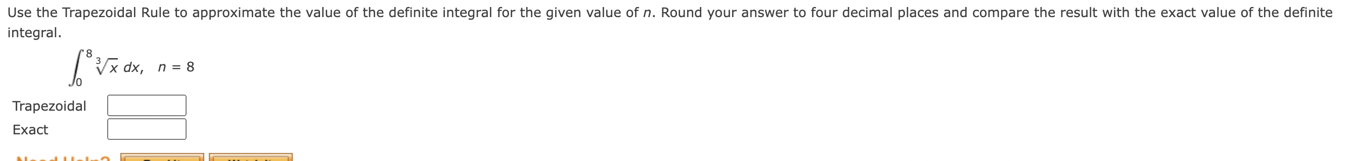 Solved integral.∫08x3dx,n=8TrapezoidalExact | Chegg.com