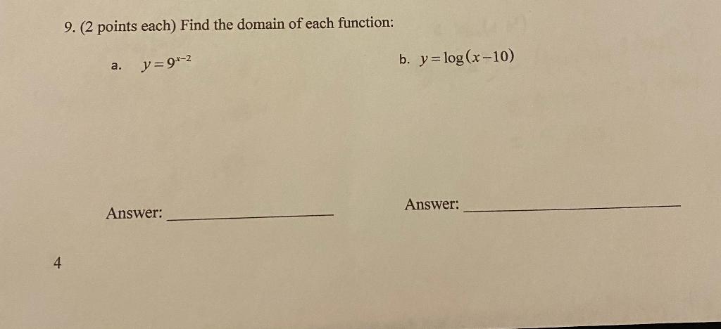 Solved 9. ( 2 points each) Find the domain of each function: | Chegg.com