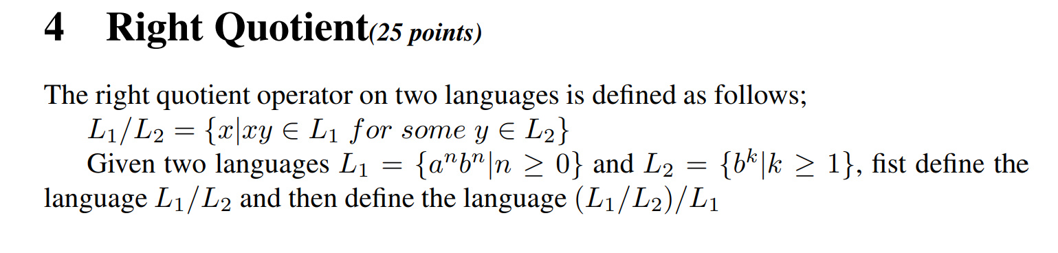 Solved 4 Right Quotient (25 points ) The right quotient | Chegg.com