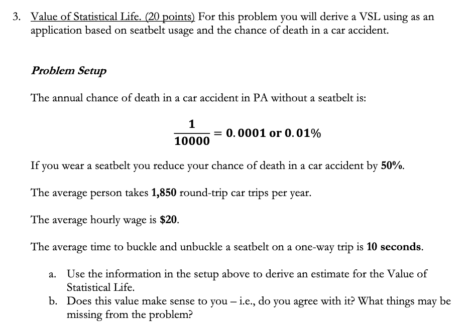 3. Value of Statistical Life. (20 points) For this | Chegg.com