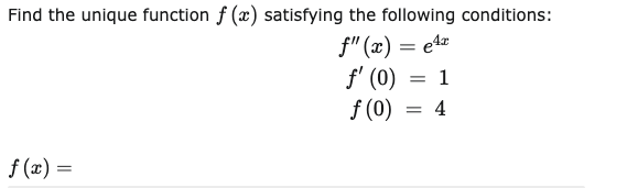 Solved Find the unique function f(x) satisfying the | Chegg.com