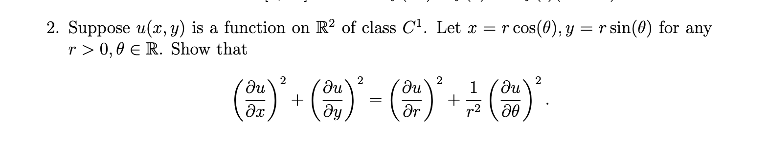 Solved 2. Suppose u(x,y) is a function on R2 of class C1. | Chegg.com
